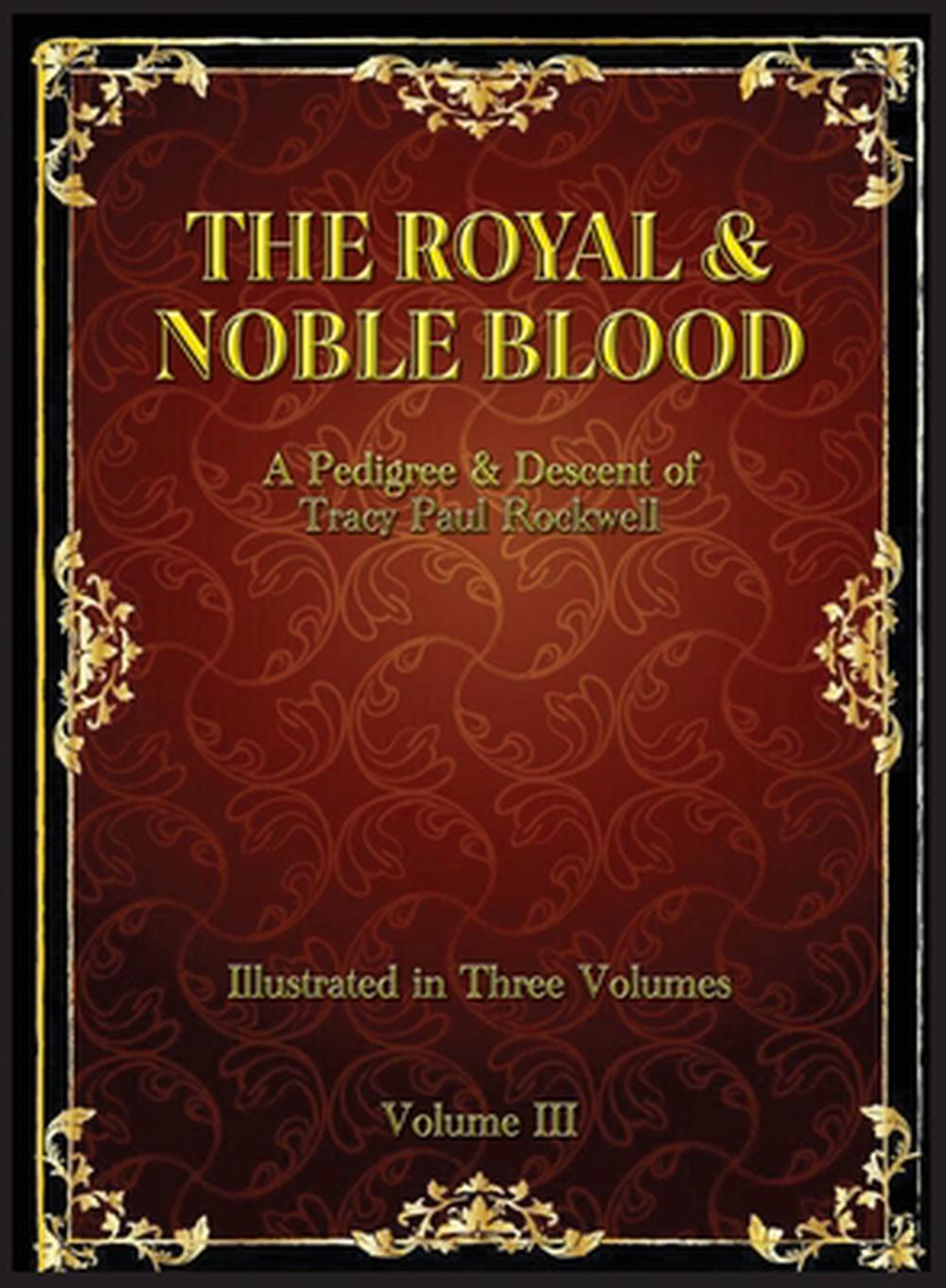 The Royal & Noble Blood by Tracy P. Rockwell, Paperback, 9781925909180 ...