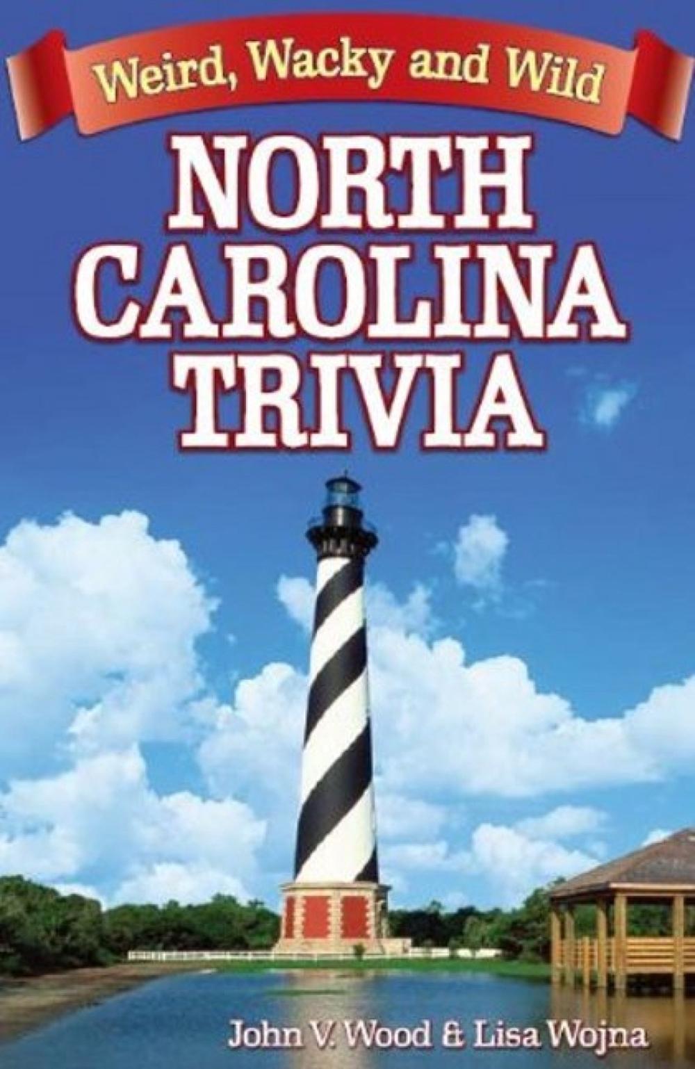 North Carolina Trivia by Lisa Wojna, Paperback, 9781926700304 | Buy ...