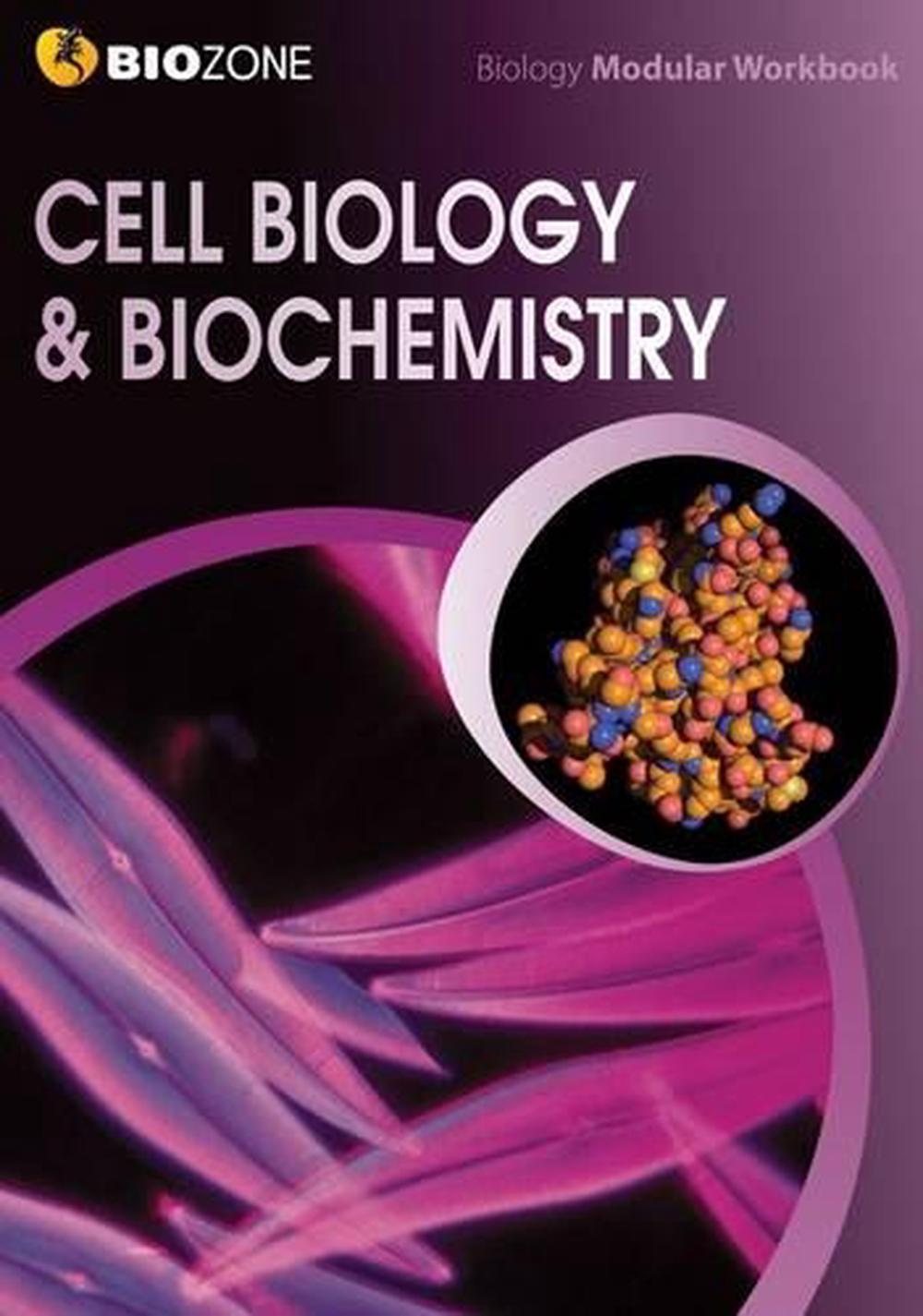 Cell Biology & Biochemistry Modular Workbook by Tracey Greenwood ...