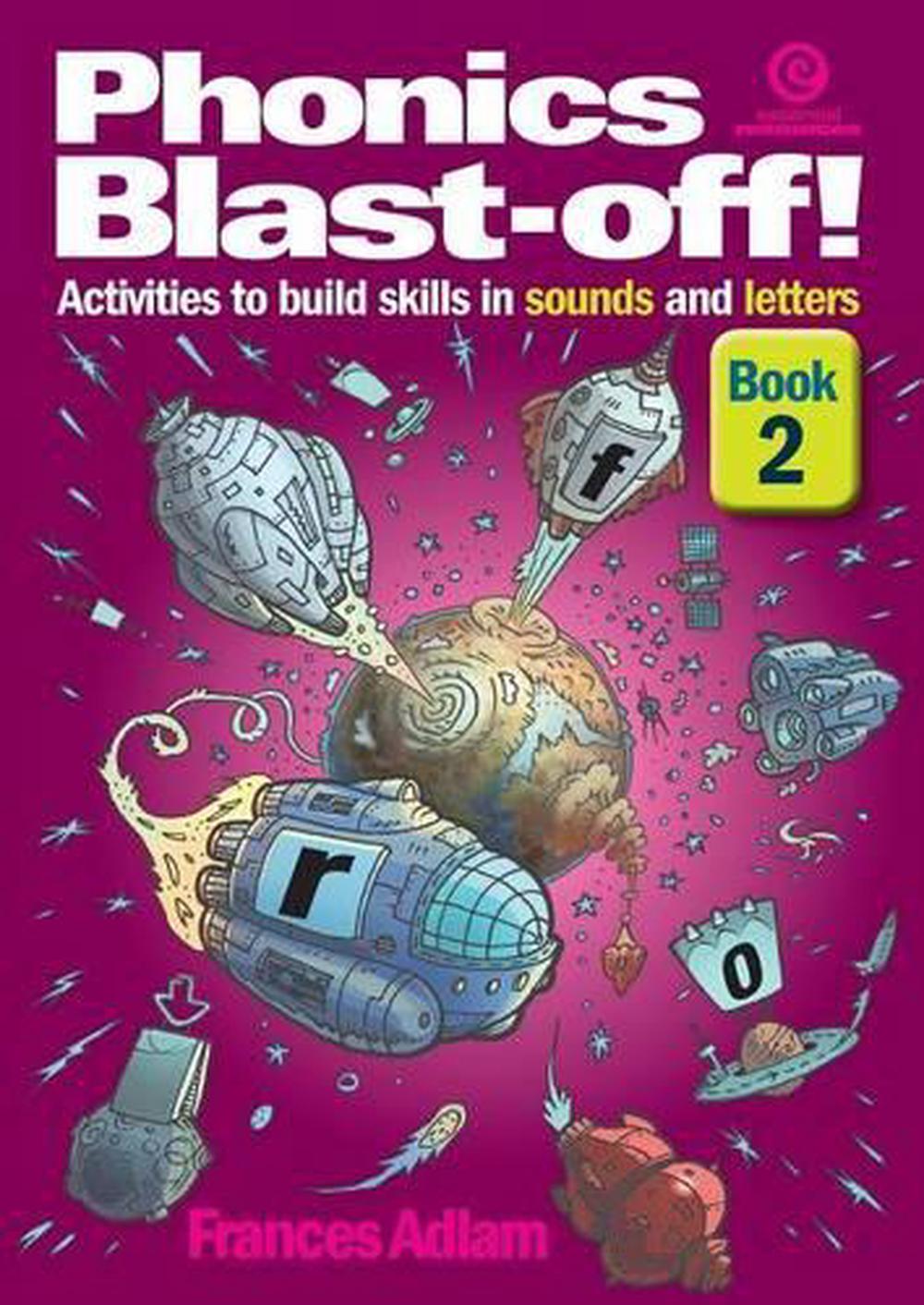 Phonics Blast-off! Bk 2 by Frances Adlam, Paperback, 9781927190234 ...