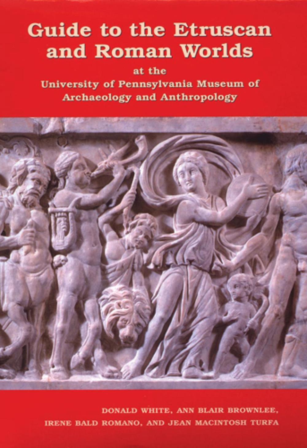 Guide to the Etruscan and Roman Worlds at the University of ...