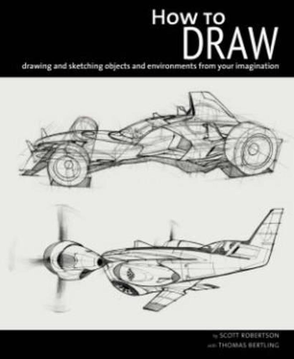 How to Draw by Scott Robertson, Hardcover, 9781933492759 | Buy online ...