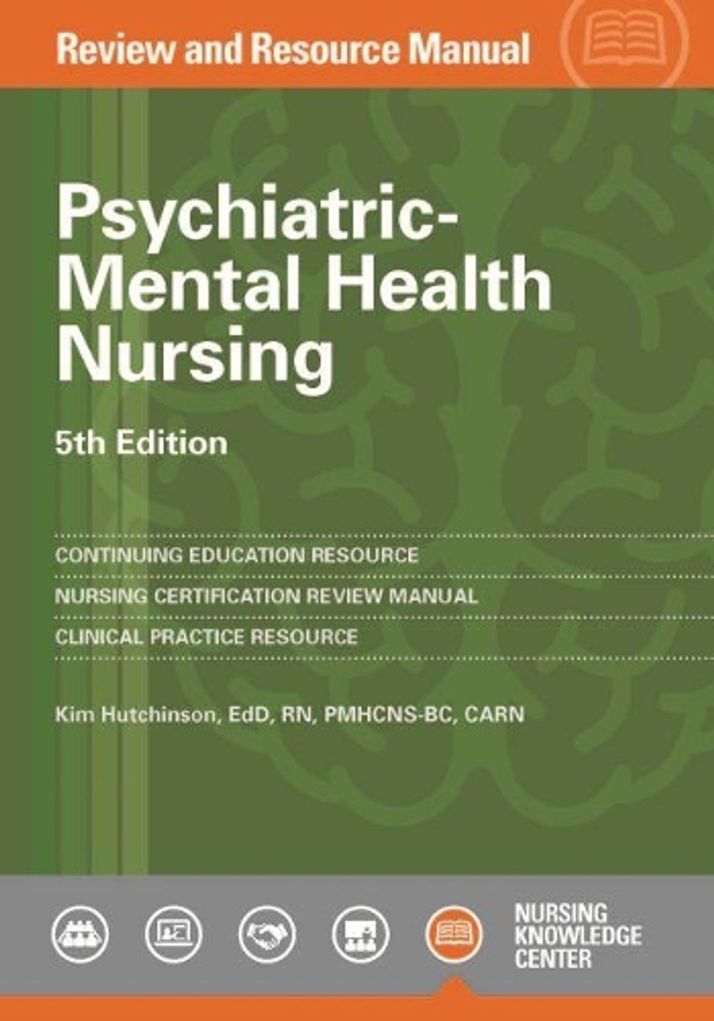 Psychiatric-Mental Health Nursing by Kim Hutchinson, Paperback ...