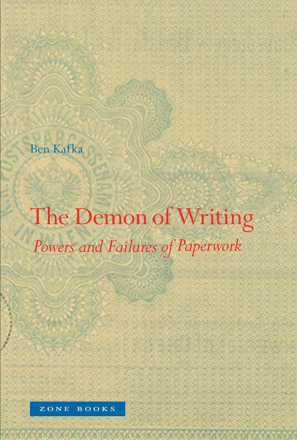 The Demon of Writing by Ben Kafka, Hardcover, 9781935408260 | Buy ...