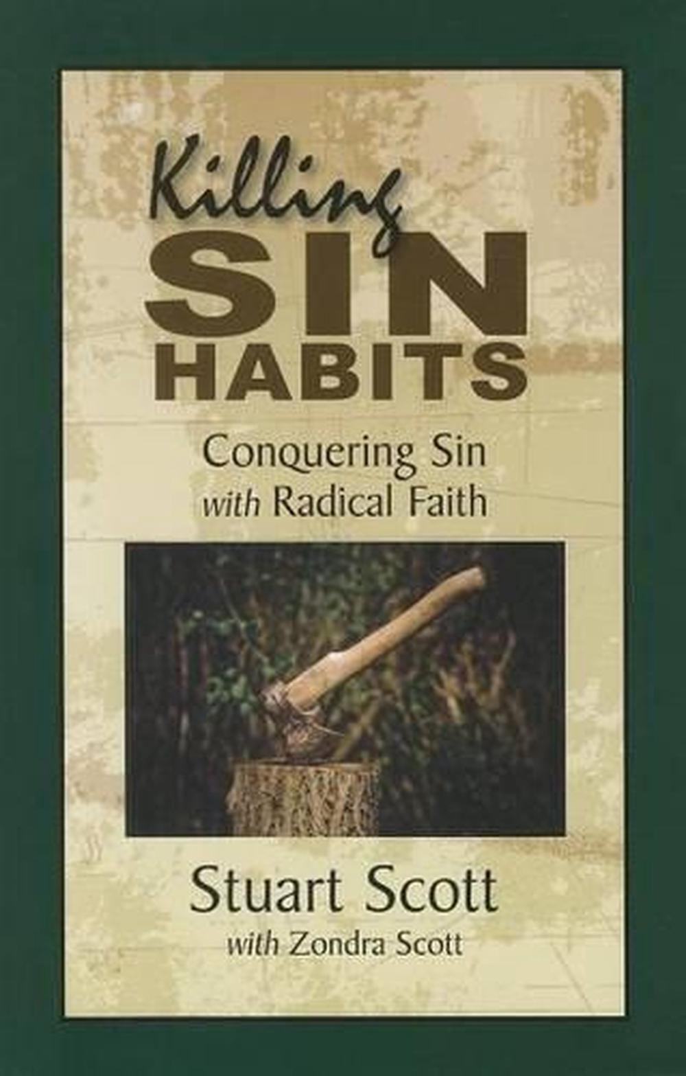 Killing Sin Habits by Stuart Scott, Paperback, 9781936141159 | Buy ...