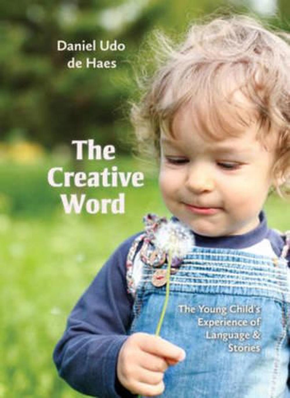The Creative Word by Daniel Udo de Haes, Paperback, 9781936849246 | Buy ...