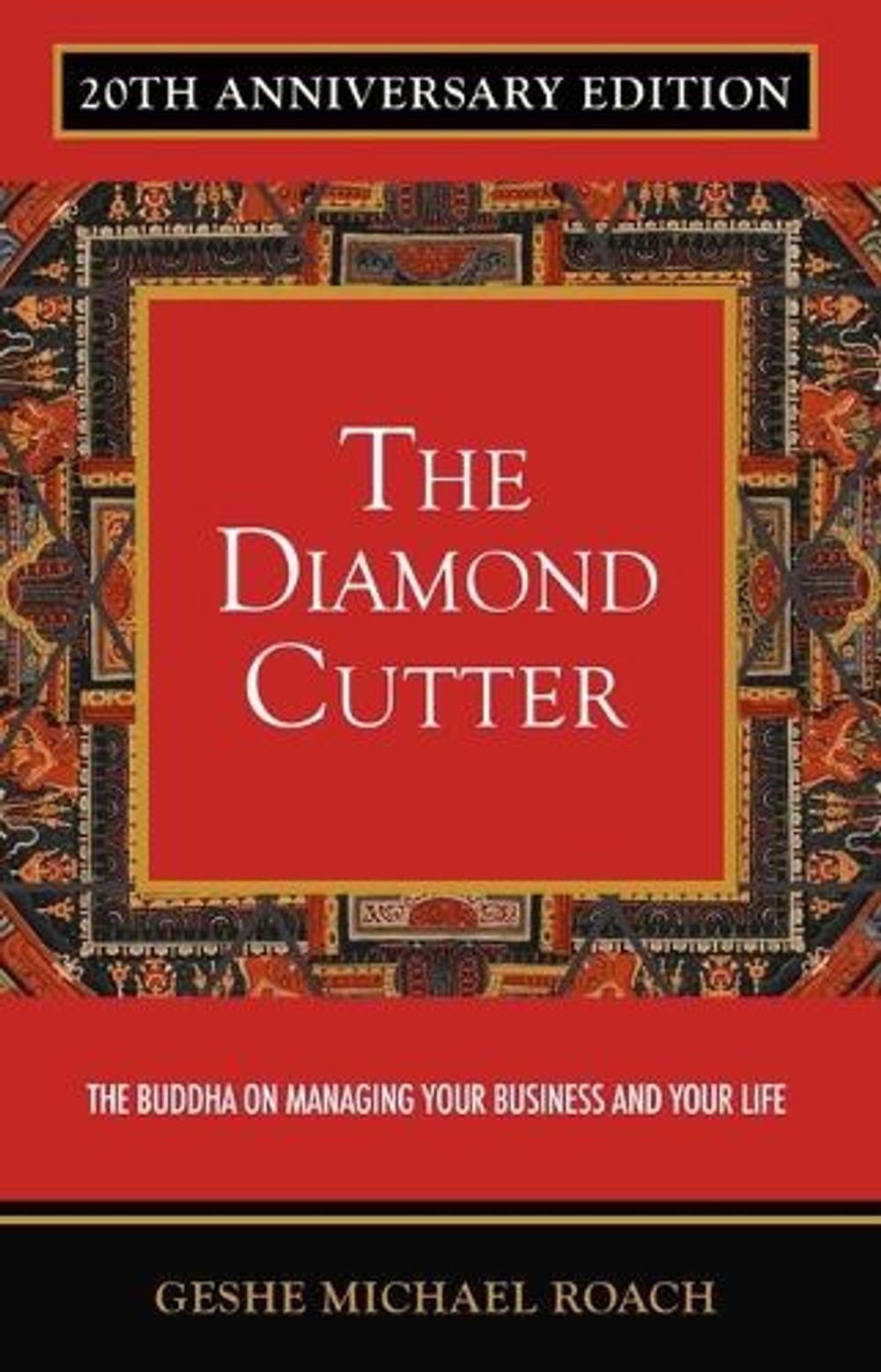 Diamond Cutter 20th Anniversary Edition by Geshe Michael Roach, Paperback, 9781937114411 | Buy ...