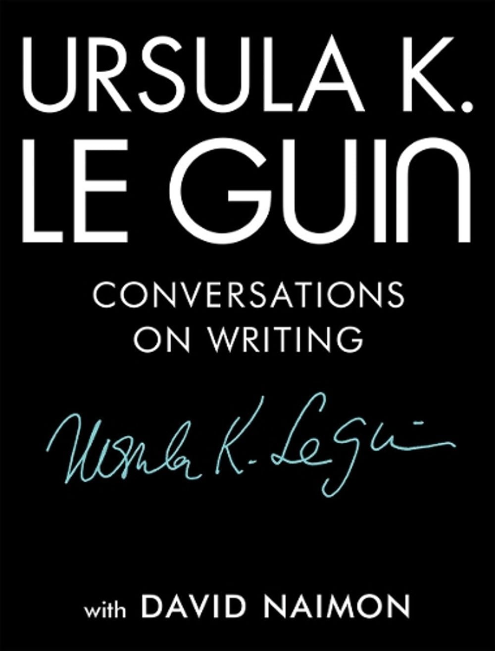 Ursula K. Le Guin by Ursula K. Le Guin, Hardcover, 9781941040997 | Buy ...
