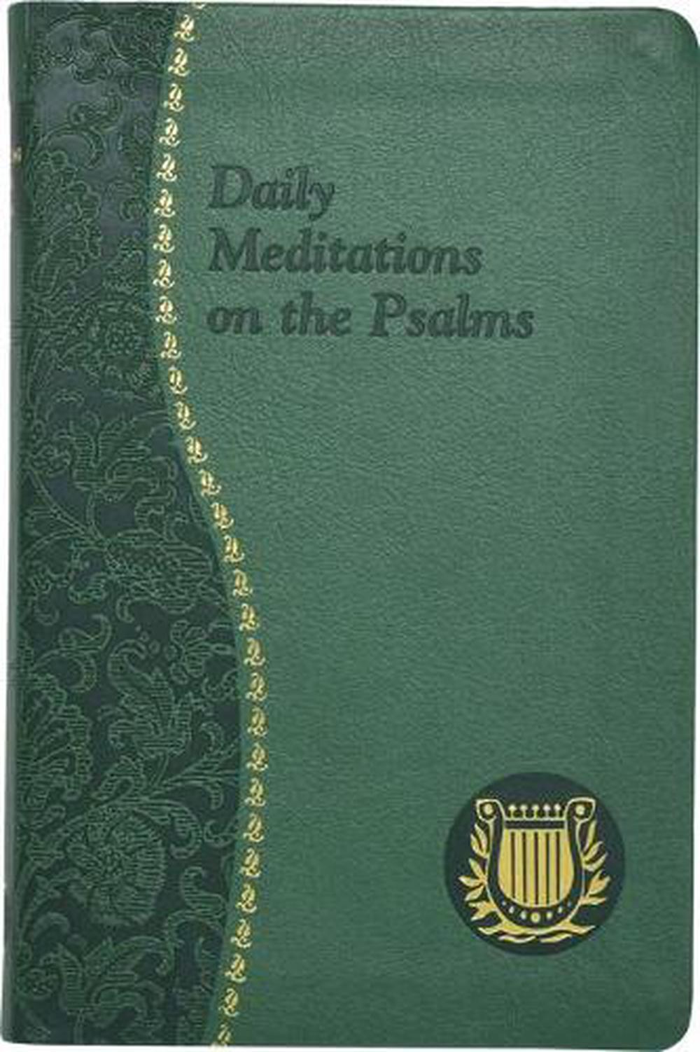 Daily Meditations on the Psalms by Anthony C. Ziccardi, Leather ...