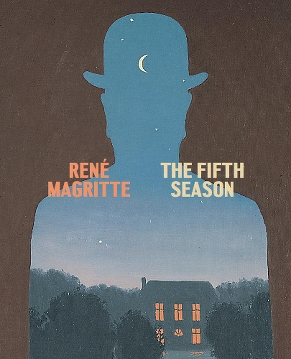 René Magritte: The Fifth Season by Caitlin Haskell, Hardcover ...