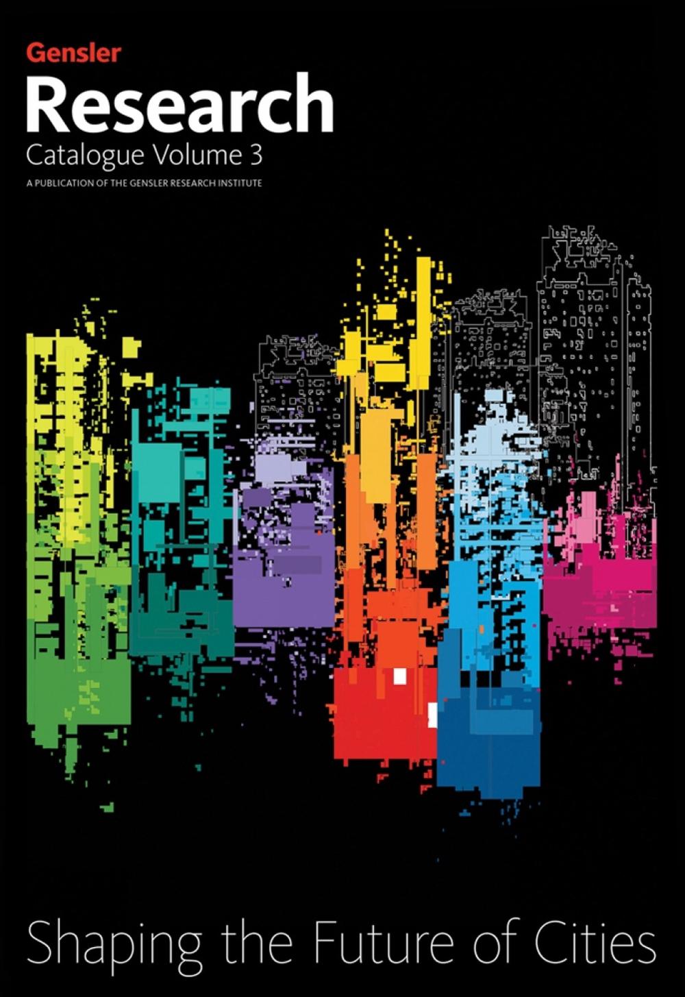 Gensler Research Catalogue, Volume 3 by Gensler, Paperback ...