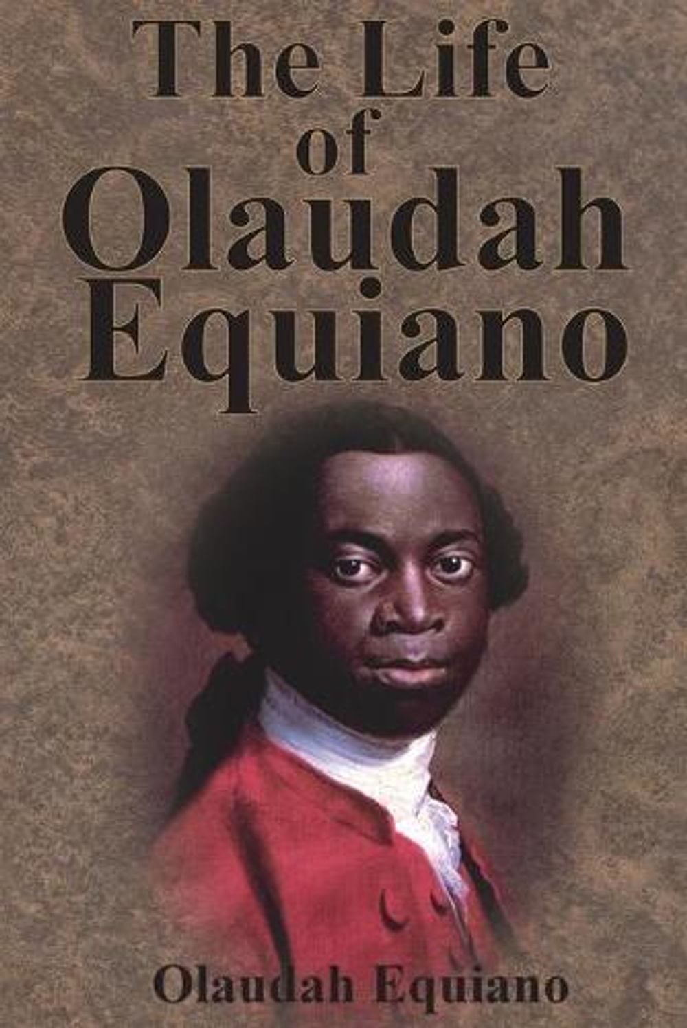 The Life of Olaudah Equiano by Olaudah Equiano, Paperback ...