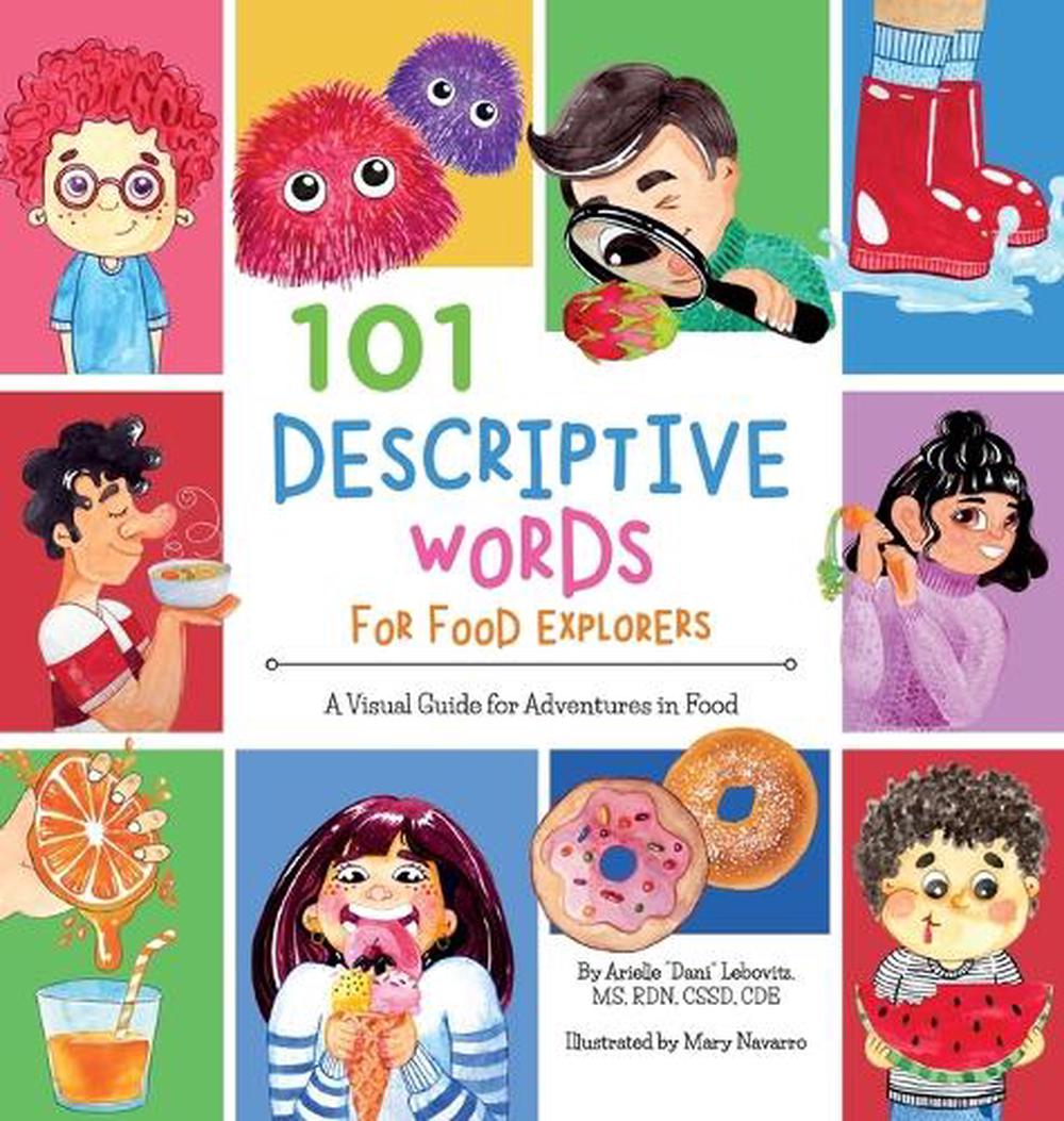 101 Descriptive Words for Food Explorers by Arielle Dani Lebovitz ...