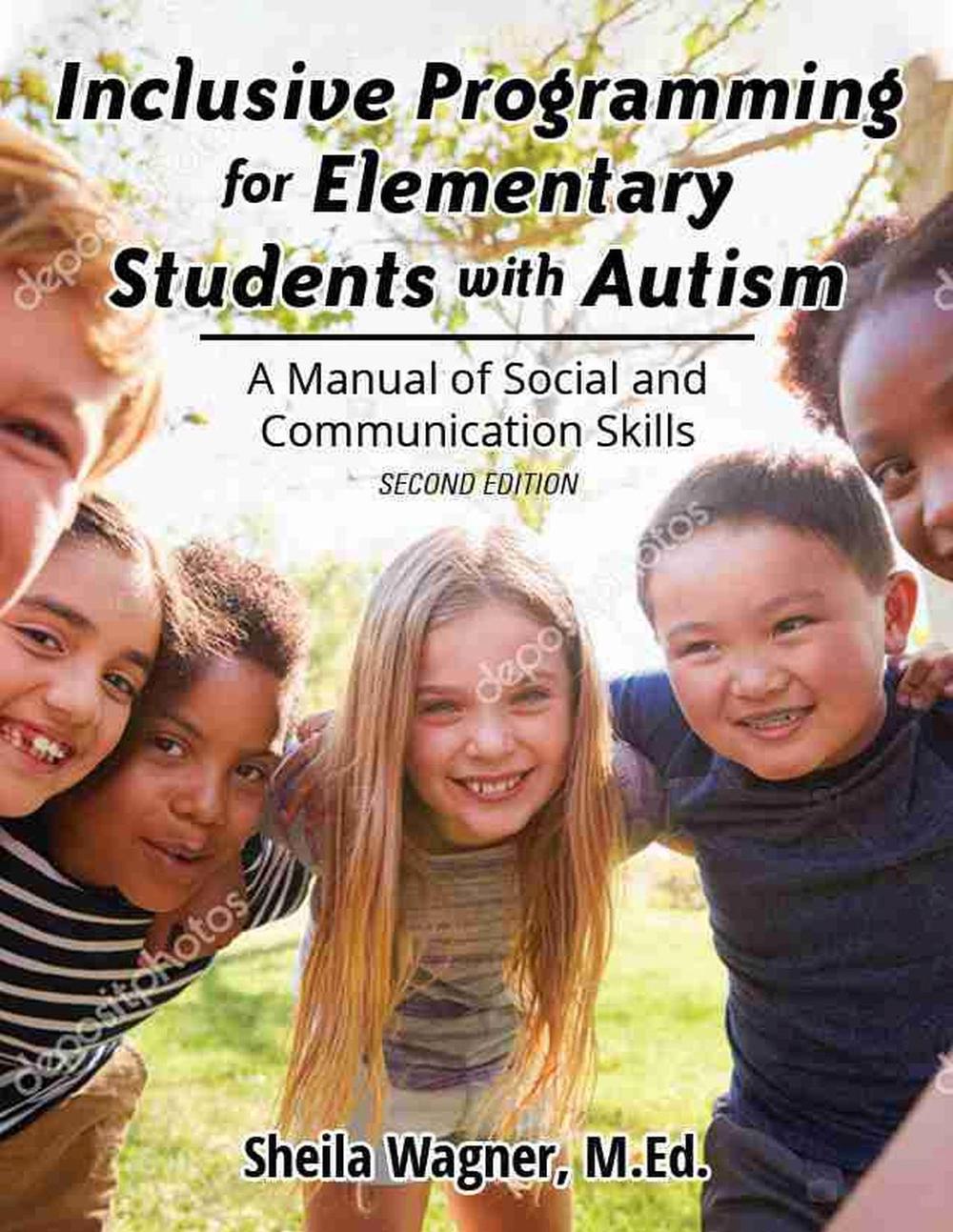 Inclusive Progamming for Elementrary Students with Autism by Sheila ...
