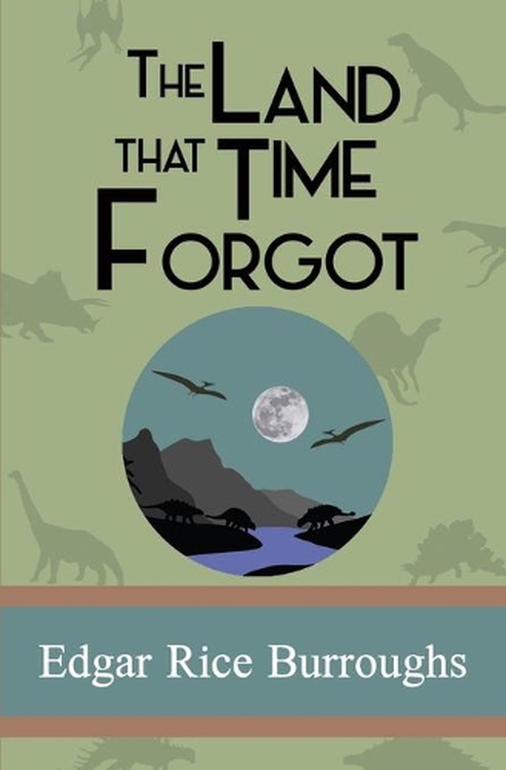 The Land that Time Forgot by Edgar Rice Burroughs, Paperback ...