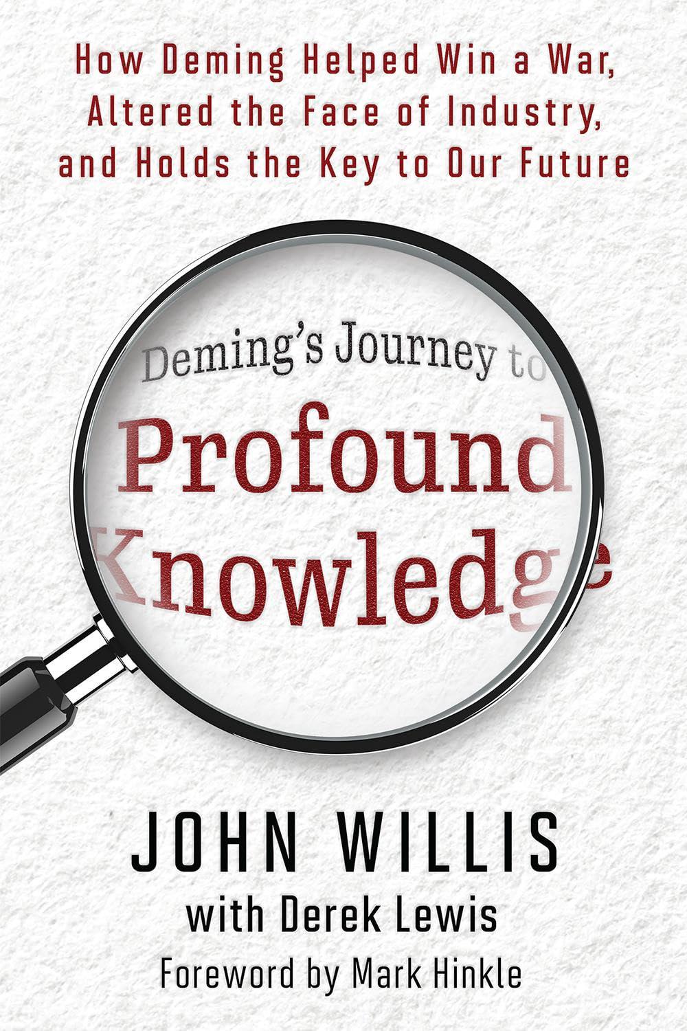 Deming's Journey to Profound Knowledge by John Willis, Paperback ...