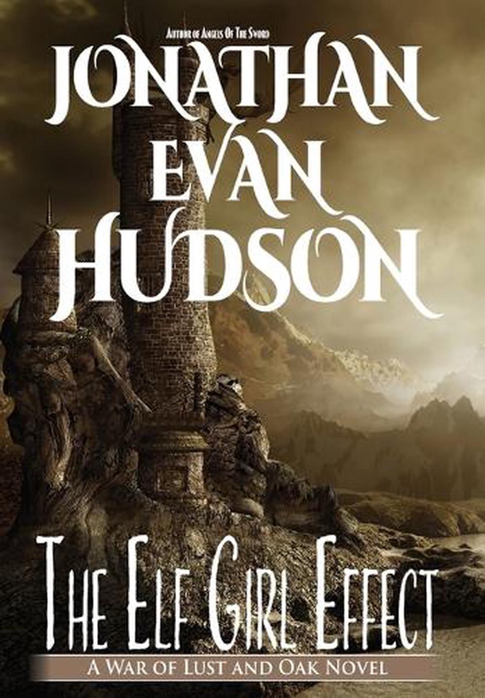 The Elf Girl Effect by Jonathan Evan Hudson, Hardcover, 9781955880442 ...