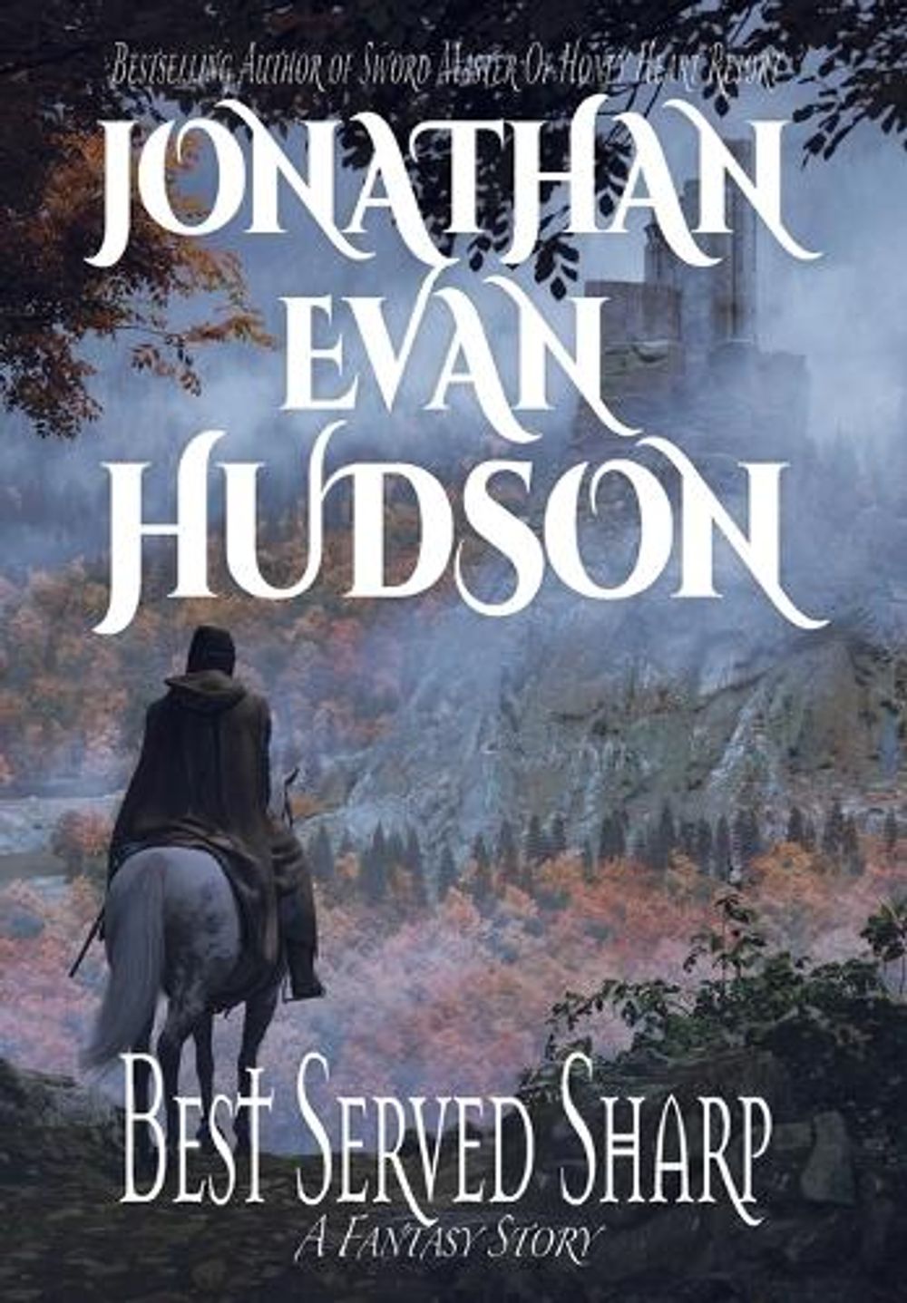 Best Served Sharp by Jonathan Evan Hudson, Hardcover, 9781955880794 ...