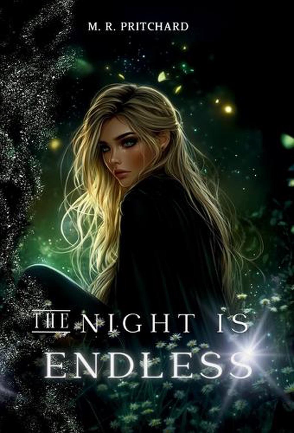 The Night is Endless by M.R. Pritchard, Hardcover, 9781957709772 | Buy ...