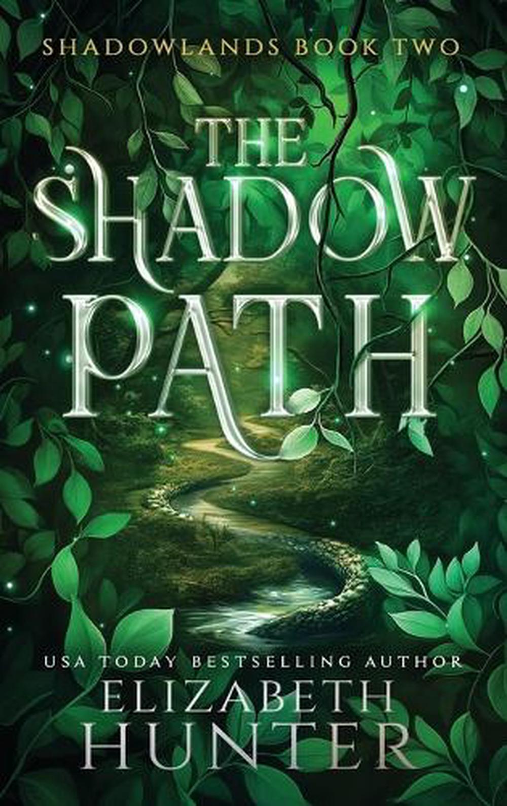 The Shadow Path by Elizabeth Hunter, Hardcover, 9781959590590 | Buy ...