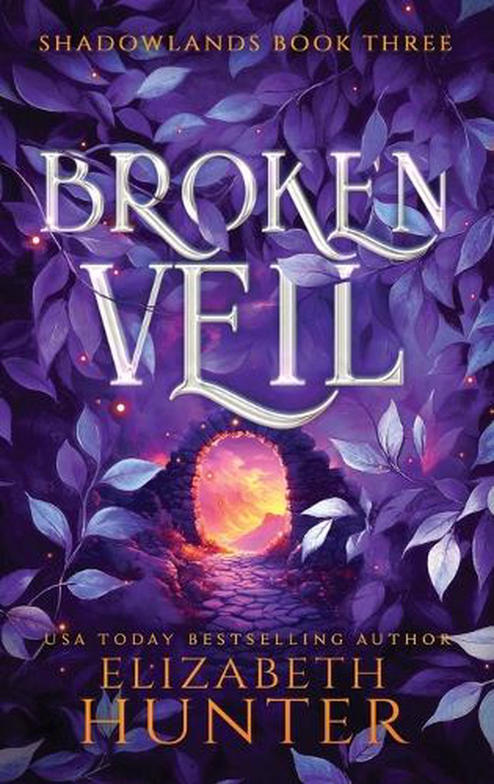 Broken Veil by Elizabeth Hunter, Hardcover, 9781959590675 | Buy online ...