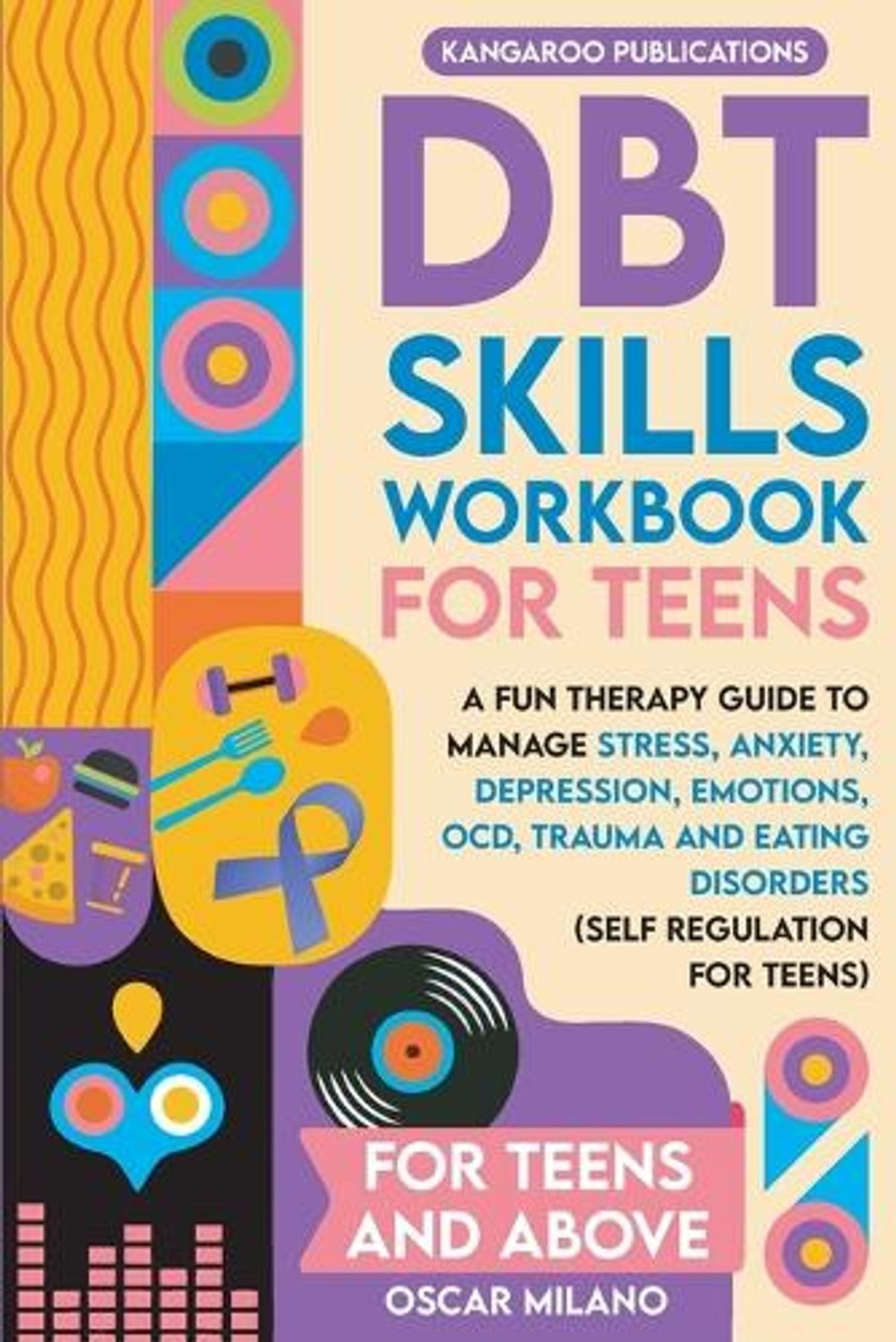 DBT Skills Workbook for Teens by Kangaroo Publications, Paperback ...