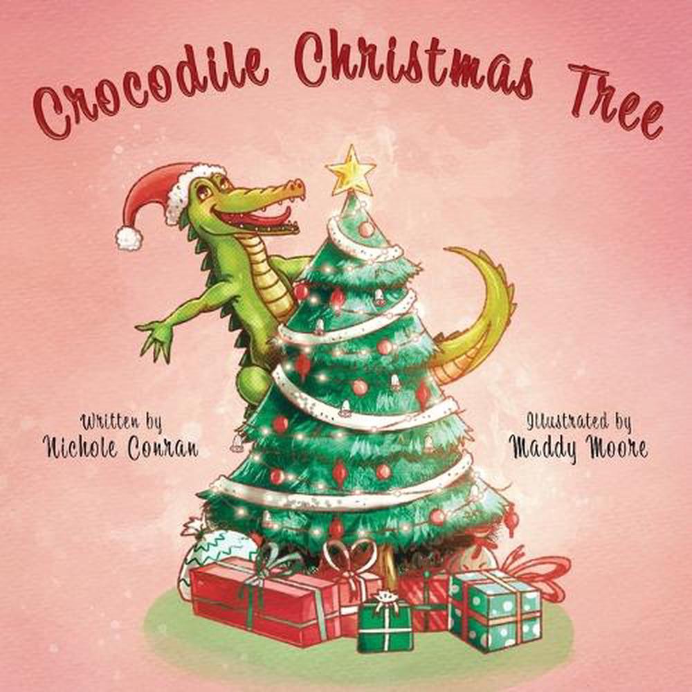 Crocodile Christmas Tree by Nichole Conran, Paperback, 9781961978669 ...