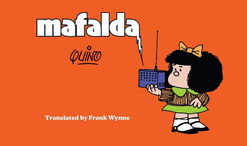 Mafalda by Quino, Hardcover, 9781962770040 | Buy online at The Nile