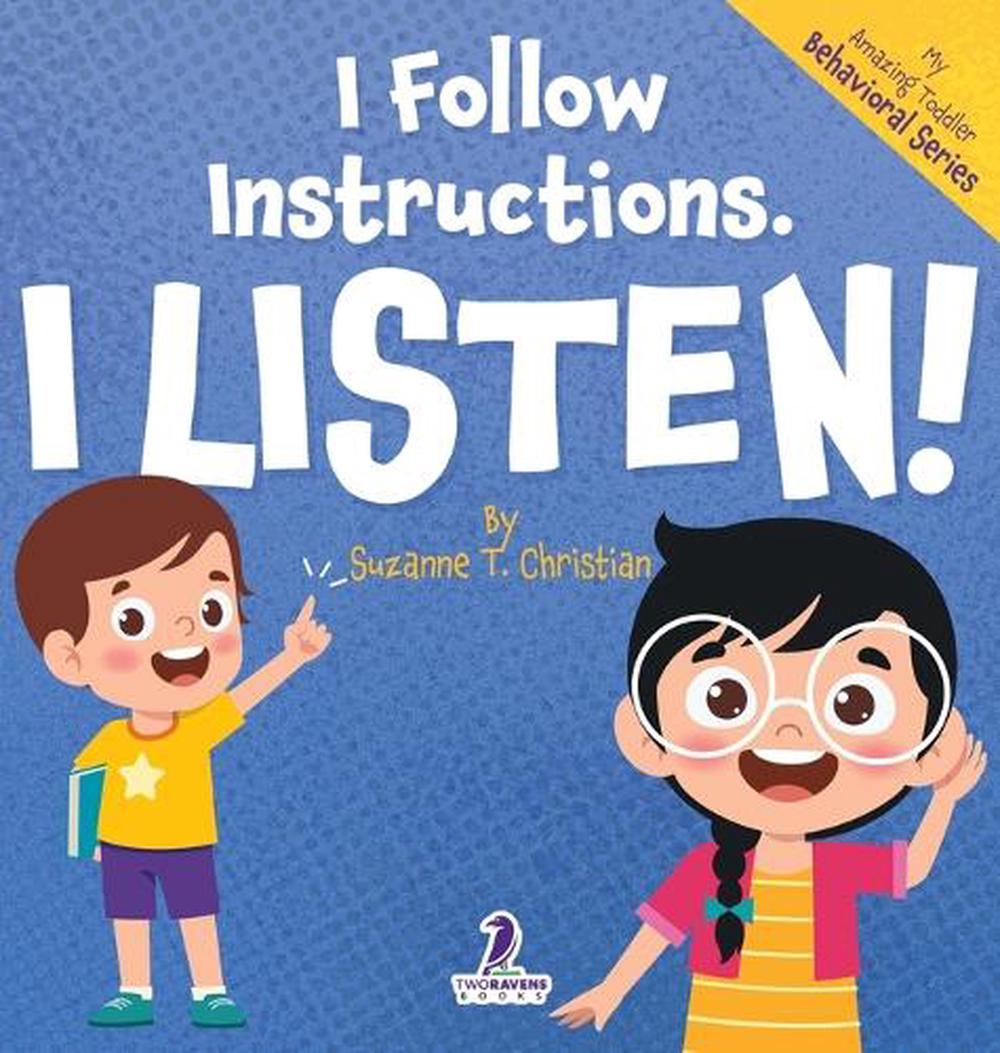 I Follow Instructions. I Listen! by Suzanne T. Christian, Hardcover ...