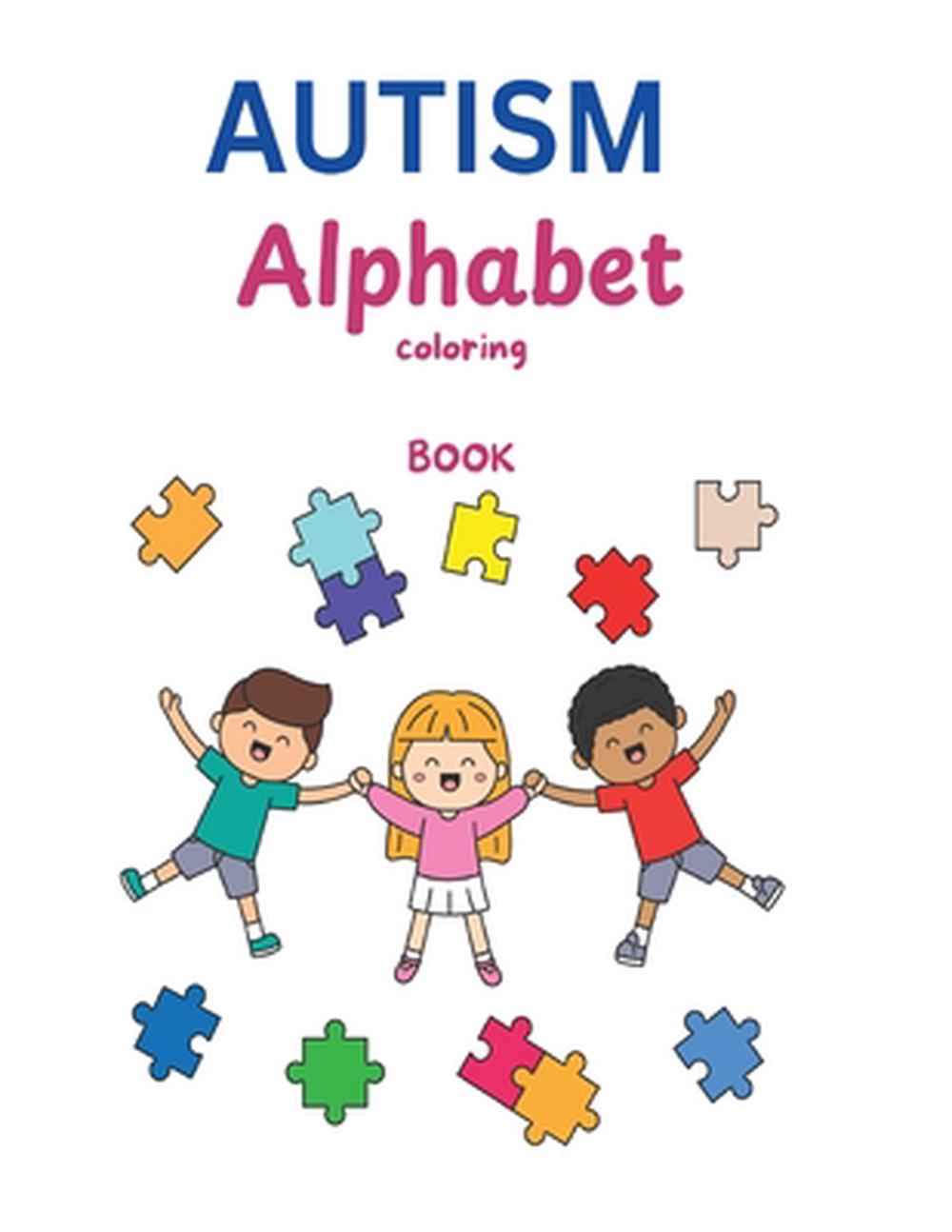 AUTISM Alphabet Coloring Book by Simeon Brown, Paperback, 9781964963822 ...