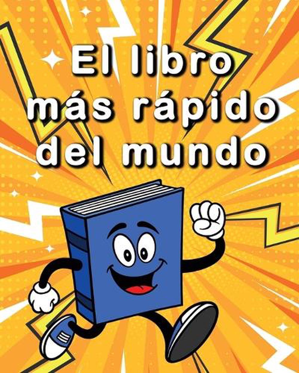 El libro más rápido del mundo by Jimmy Huston, Paperback, 9781965153734 ...
