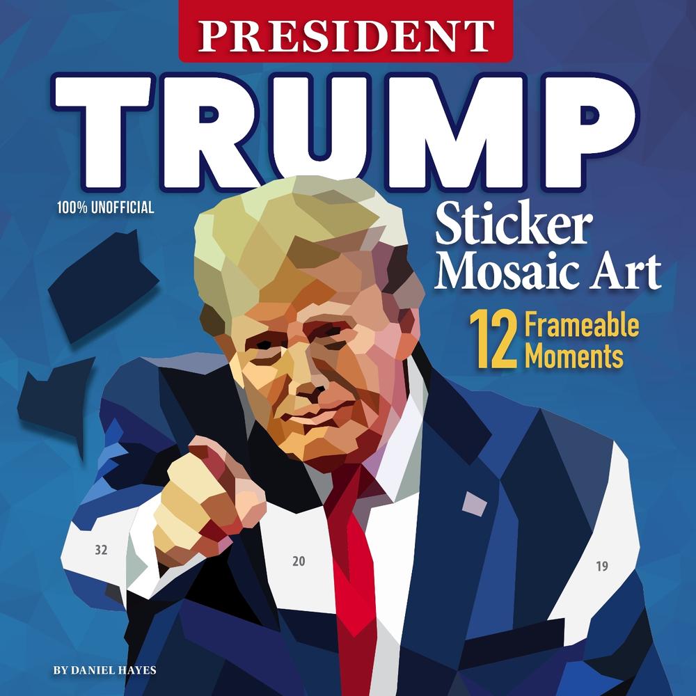 President Trump Sticker Mosaic Art by Daniel Hayes, Paperback ...