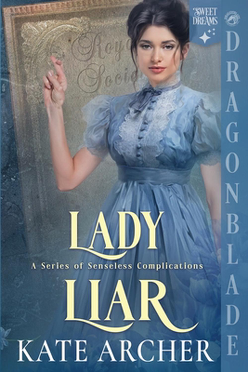 Lady Liar by Kate Archer, Paperback, 9781967169900 | Buy online at The Nile