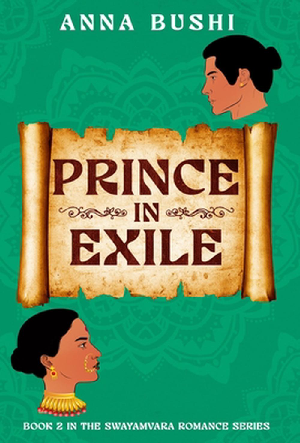 Prince in Exile by Anna Bushi, Hardcover, 9781967291021 | Buy online at ...