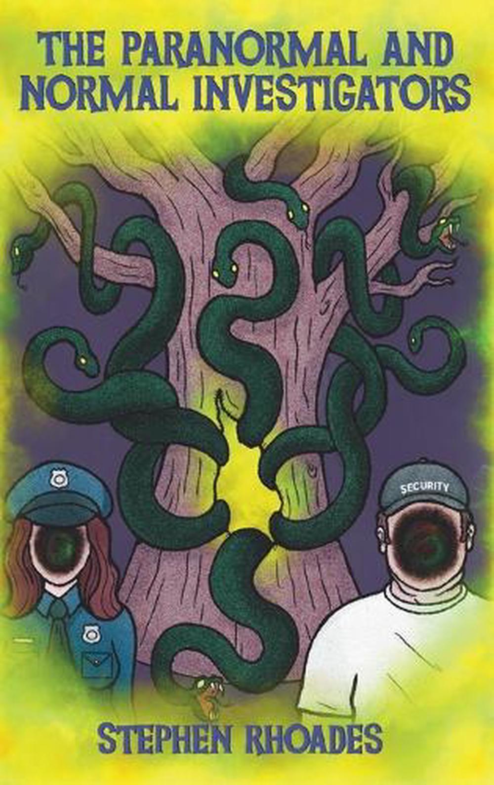 The Paranormal and Normal Investigators by Stephen Rhoades, Hardcover ...