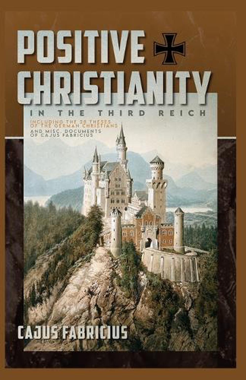 Positive Christianity in the Third Reich by Cajus Fabricius, Paperback ...