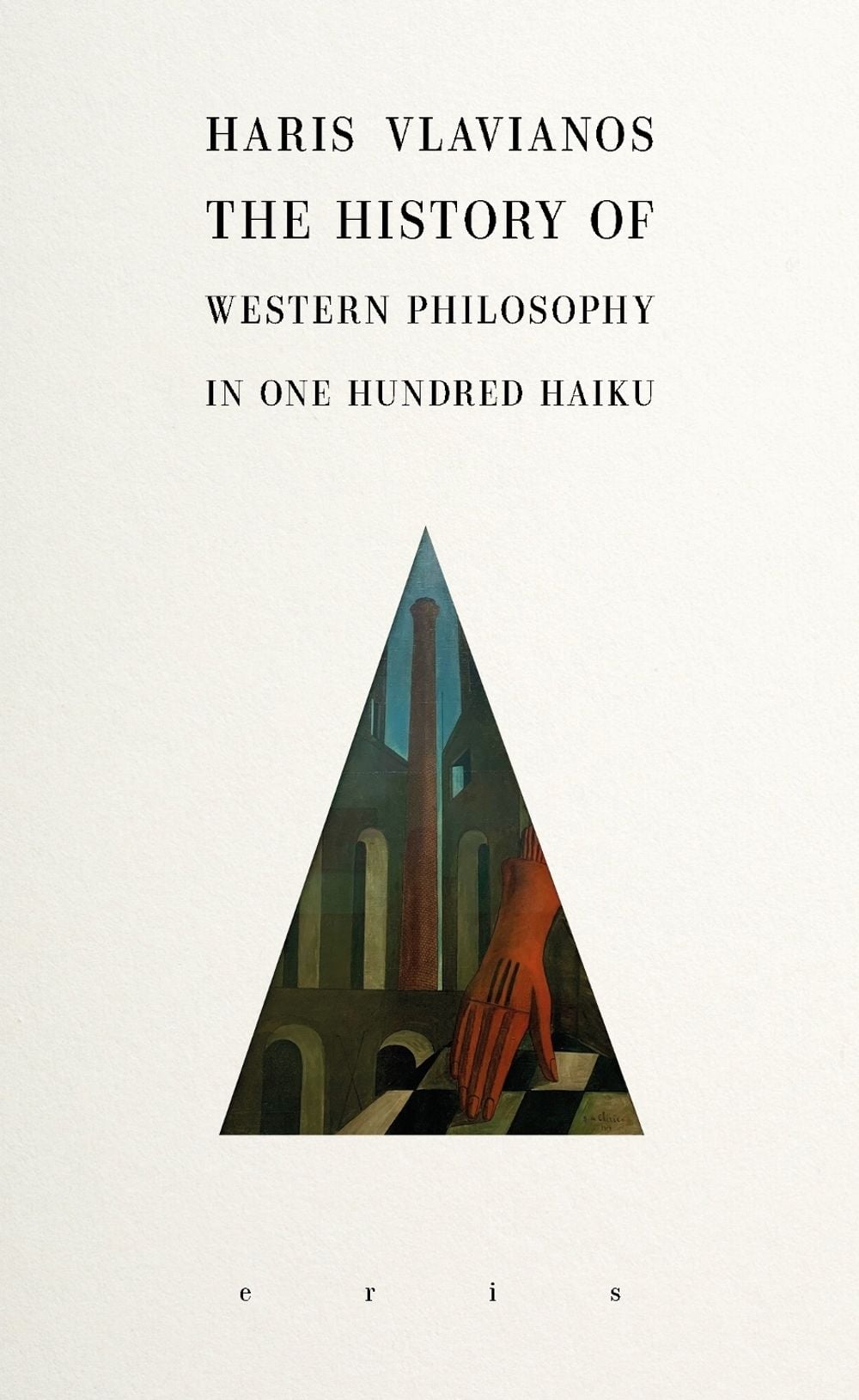 The History of Western Philosophy in 100 Haiku by Haris Vlavianos ...