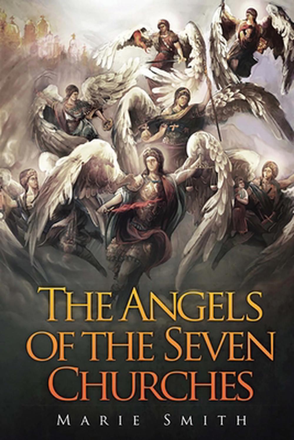 The Angels of The Seven Churches by Marie Smith, Paperback ...