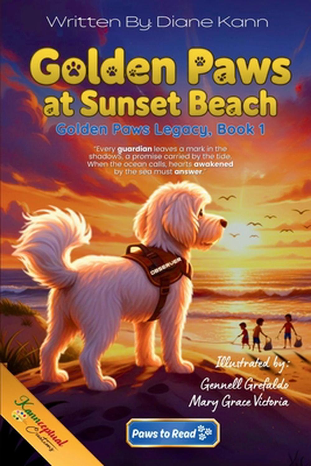 Golden Paws at Sunset Beach by Diane Kann, Paperback, 9781969569159 ...