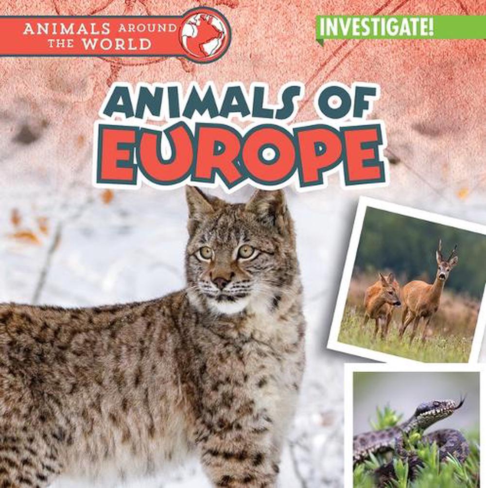 Animals of Europe by Natalie Humphrey, Hardcover, 9781978543157 | Buy ...