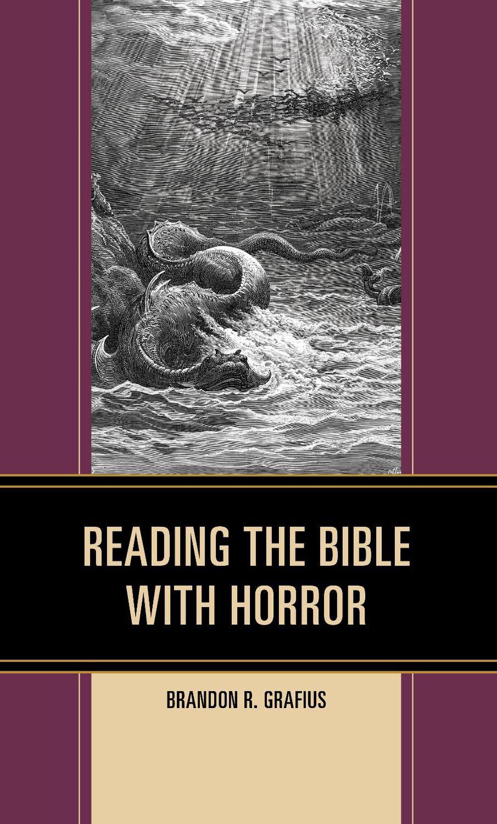Reading the Bible with Horror by Brandon R. Grafius, Paperback ...