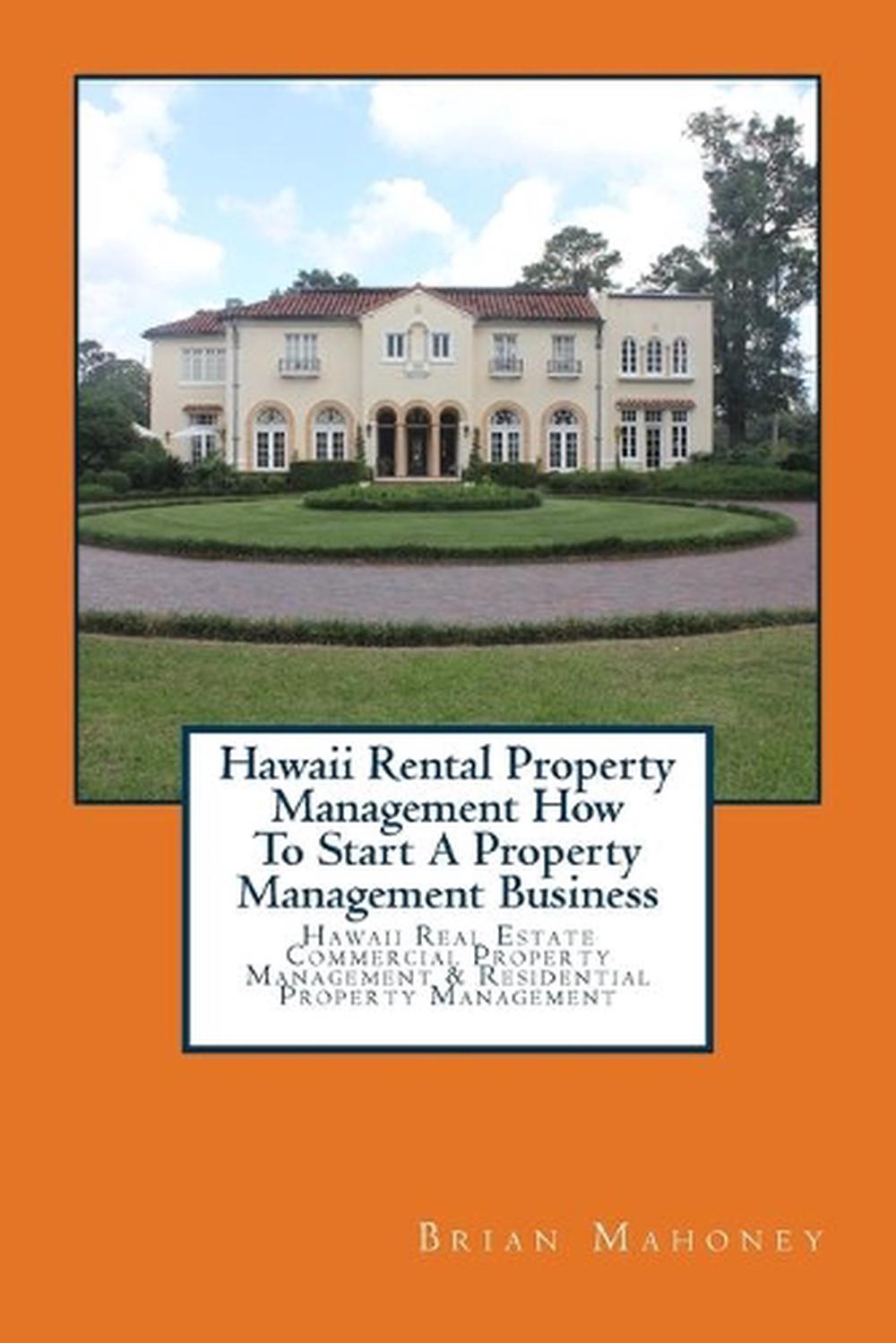Hawaii Rental Property Management How To Start A Property Management ...