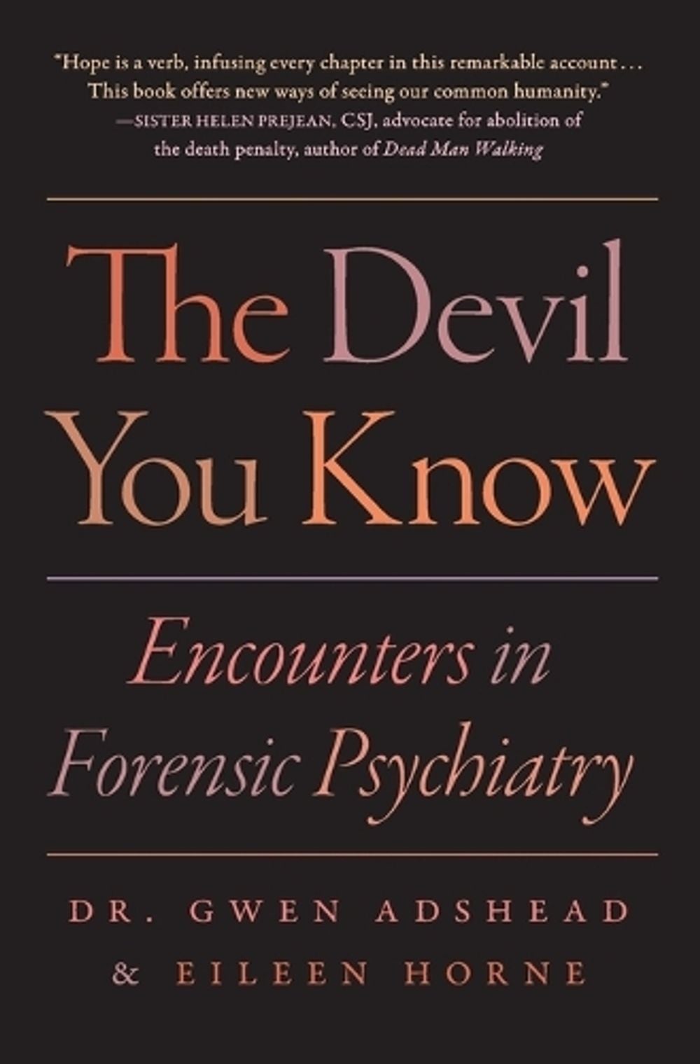 The Devil You Know by Gwen Adshead, Paperback, 9781982134808 | Buy ...