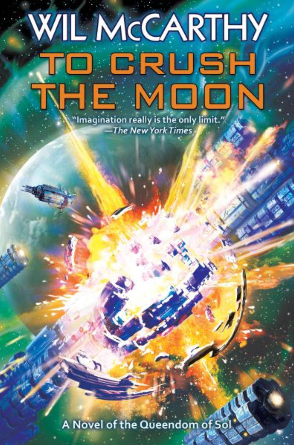 To Crush the Moon by Wil McCarthy, Paperback, 9781982192006 | Buy ...