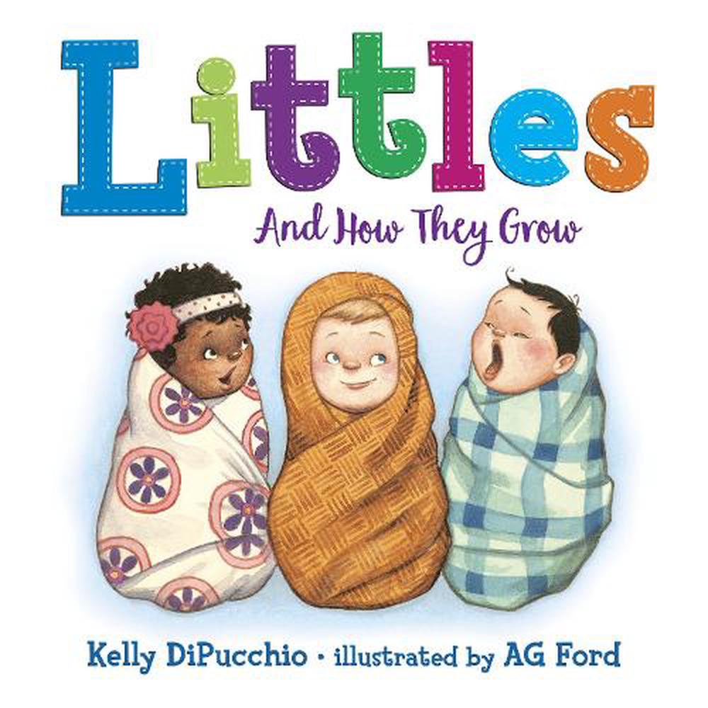 Littles: And How They Grow by Kelly Dipucchio, Board Book ...