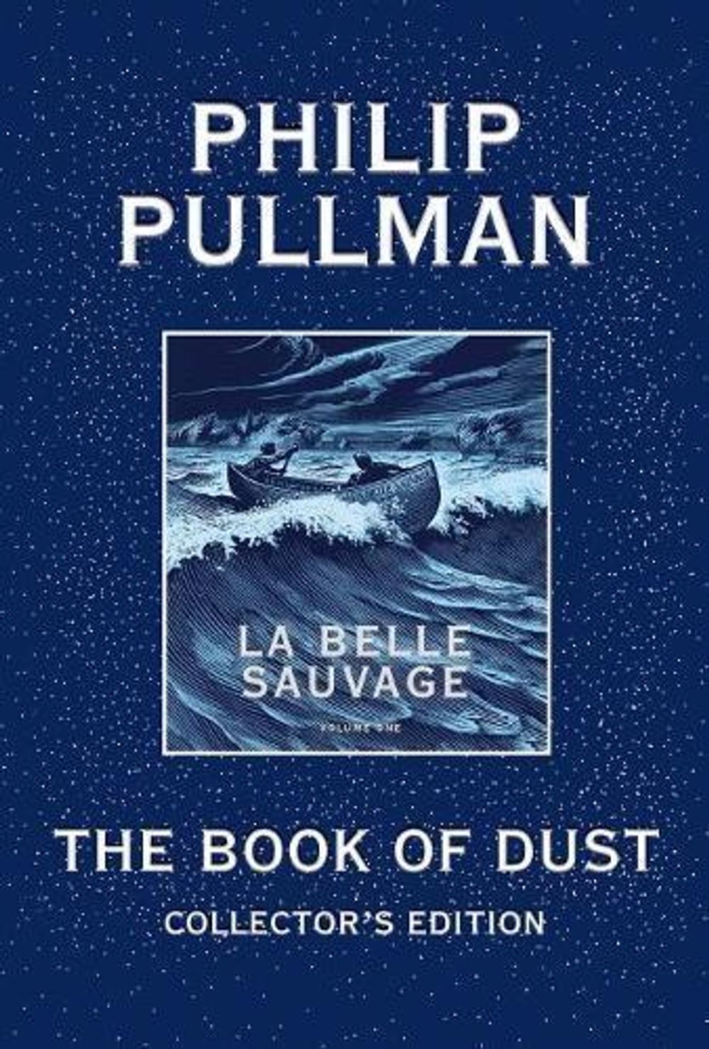 The Book of Dust: La Belle Sauvage Collector's Edition (Book of Dust ...