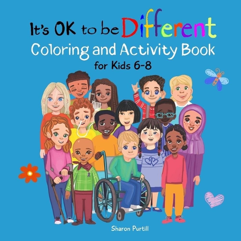 It's OK to be Different Coloring and Activity Book for Kids 6-8 by ...