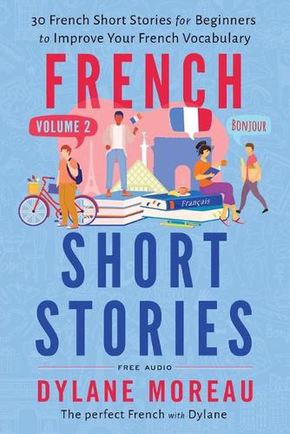 French Short Stories by Dylane Moreau Paperback 9781998024124 Buy online at The Nile