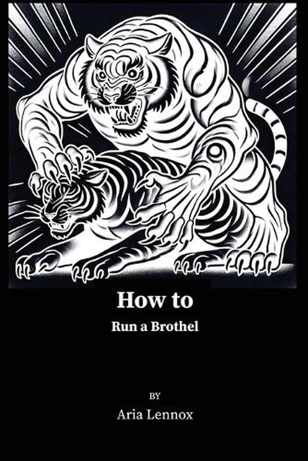 How to Run a Brothel by Aria Lennox, Paperback, 9781998332588 | Buy ...