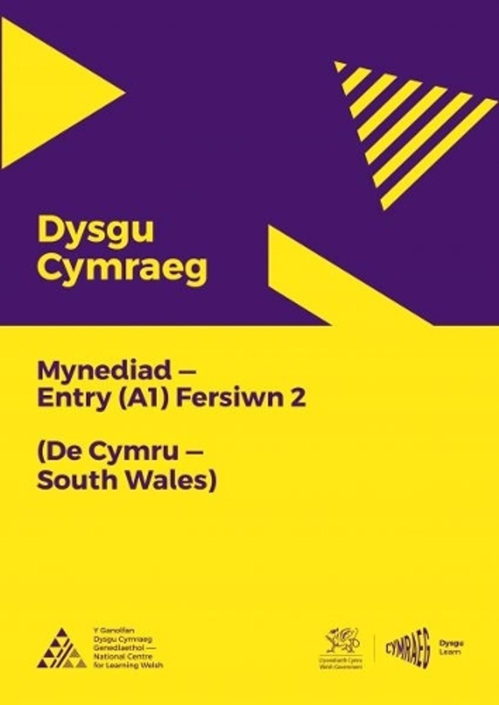 Dysgu Cymraeg: Mynediad (A1) - De Cymru/South Wales - Fersiwn 2 by ...
